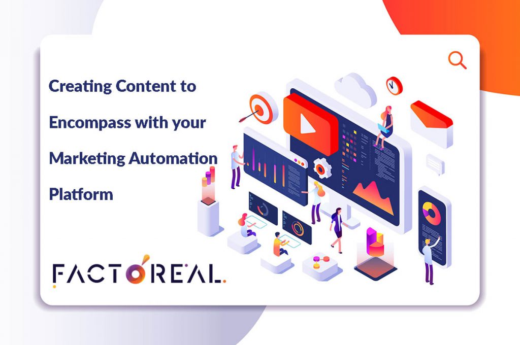 Creating Content to Encompass with Marketing Automation Platform